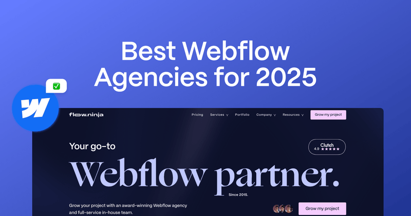 8 Best Webflow Agencies in 2025 (Full Breakdown & Reviews)